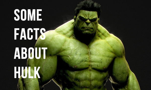 Some facts about the hulk - 9GAG