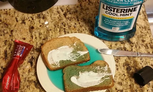 "I was sleepwalking last night and decided to make a toothpaste and ...