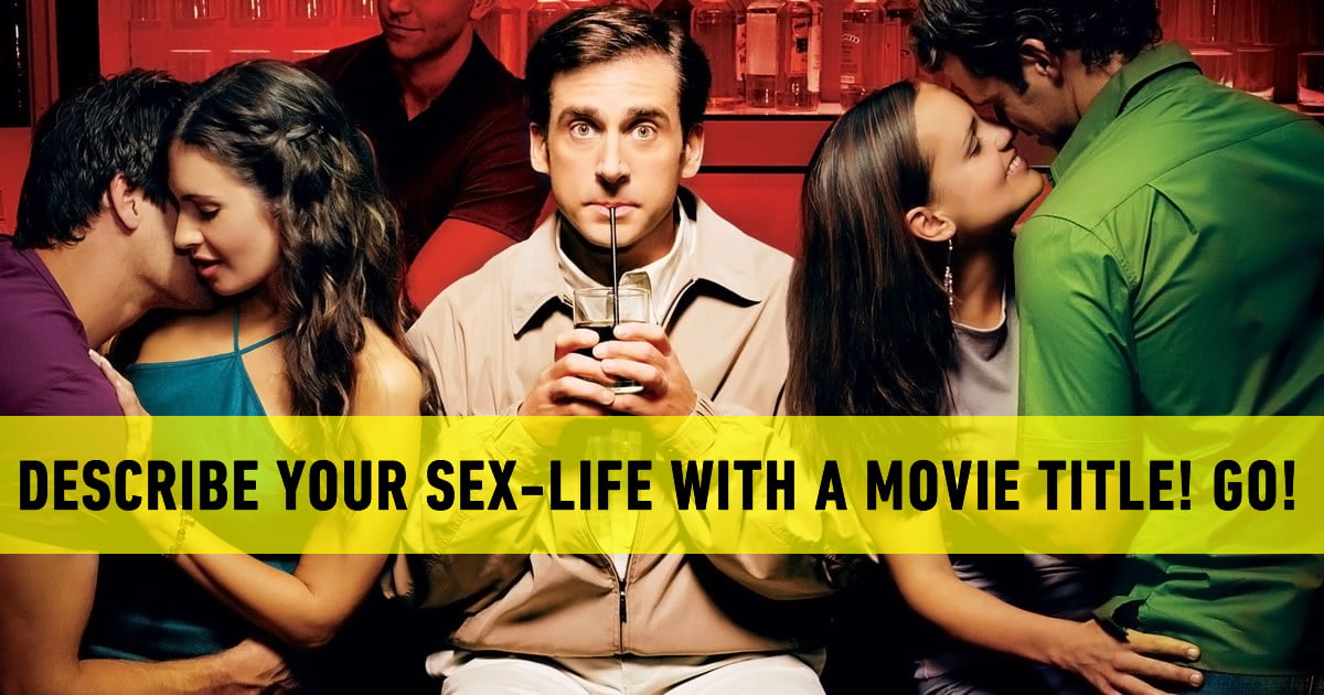 The 40 Year-Old Virgin. What's yours ? - 9GAG