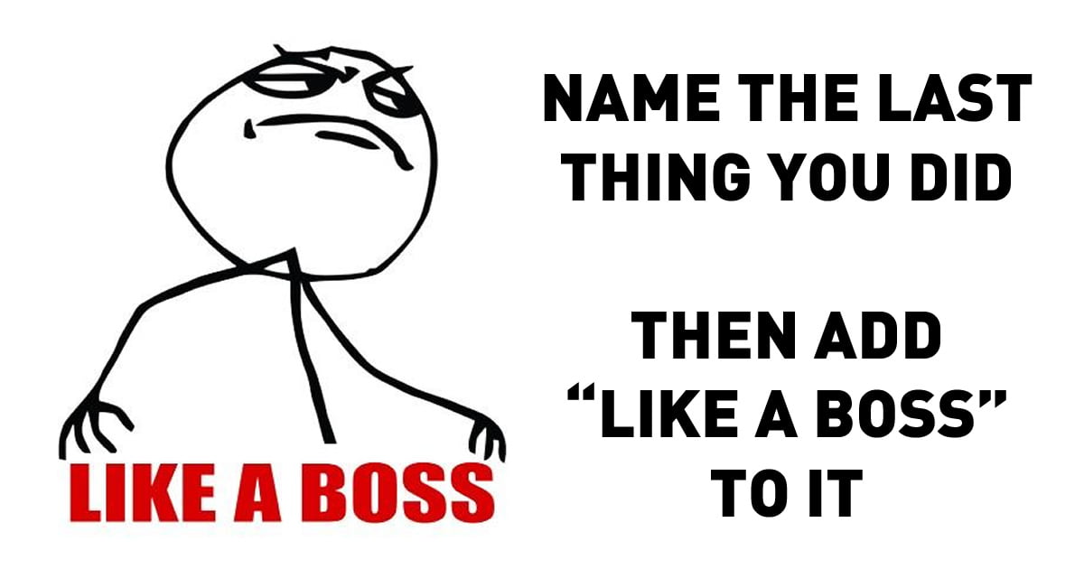 I flushed away a huge poop... like a boss! - 9GAG