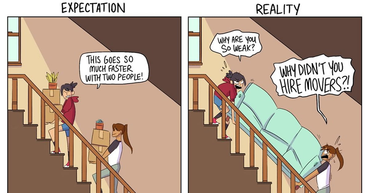 Helping a friend move: Expectations vs Reality - 9GAG