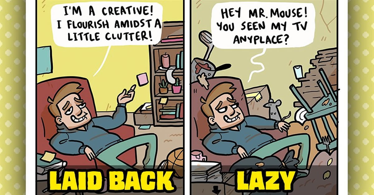 7 Comics Show The Thin Line Between Laid Back And Lazy - 9GAG