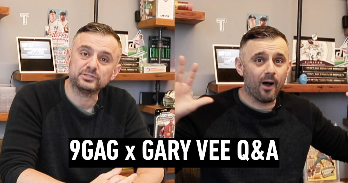 Gary Vee is answering your questions for 9GAG Q&A. Want to know what ...
