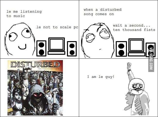 Disturbed fans will understand - 9GAG