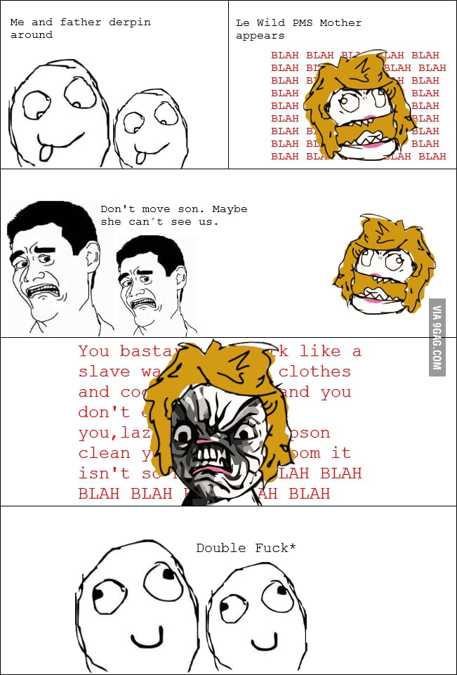 Pms Mother 9gag