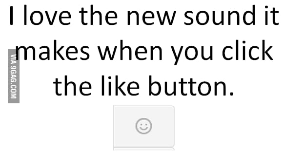 Go ahead, try it out. - 9GAG