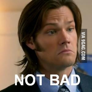 Hmm... Not Bad, Sam - 9GAG