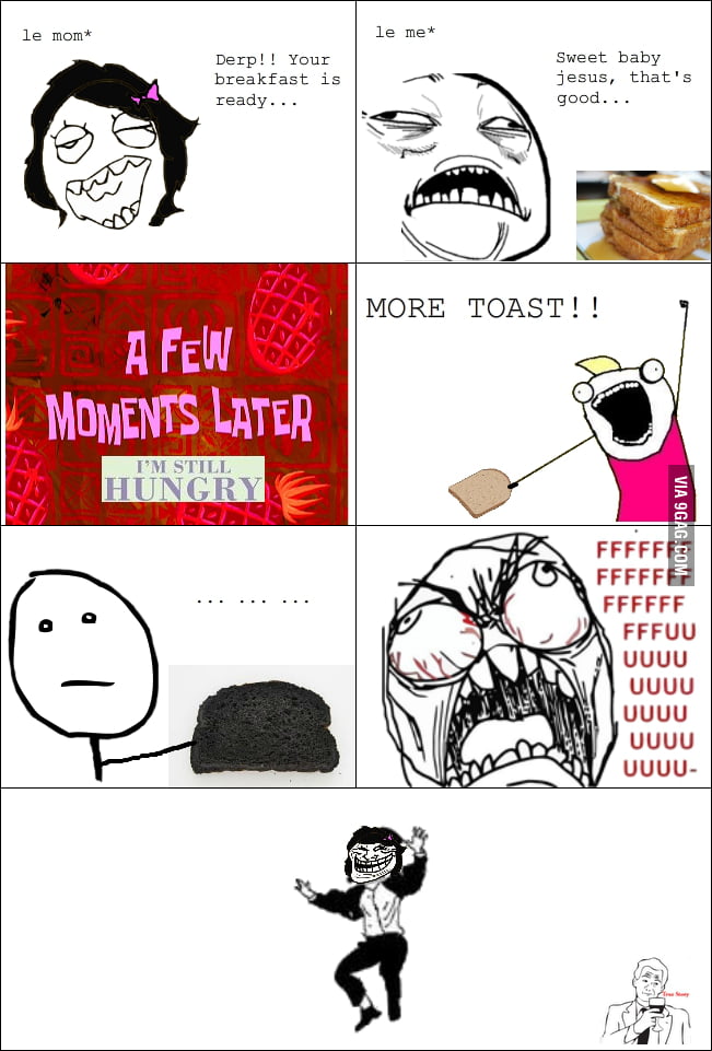 TOAST... - 9GAG