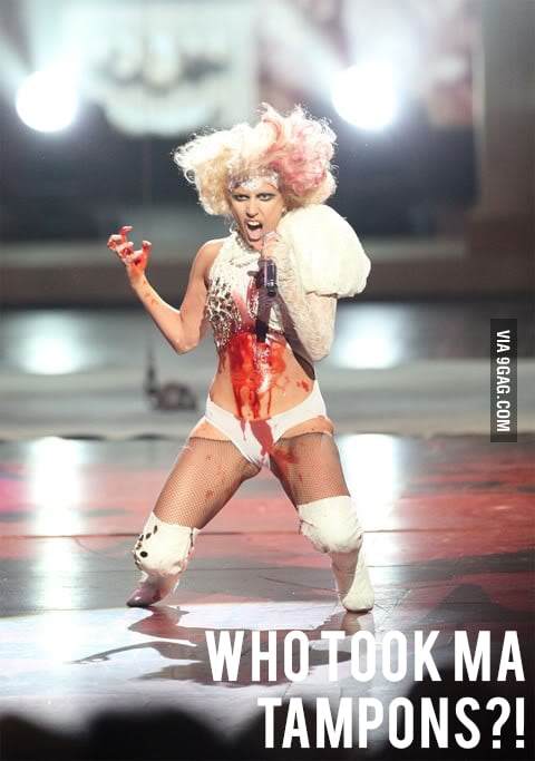 Who took ma tampons?! - 9GAG