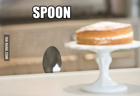 Spoon ... - 9GAG