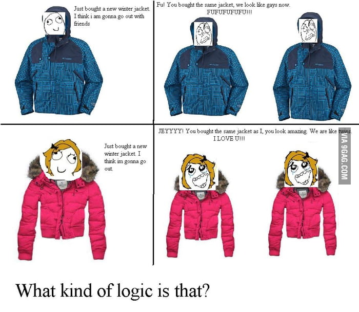 Male and female logic. - 9GAG