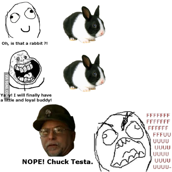 NOPE! It's just Chuck Testa. - 9GAG