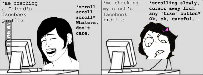 Stalking your crush - 9GAG
