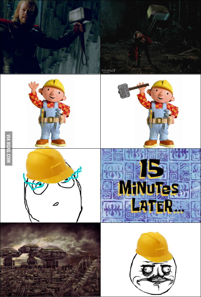 Thor the Builder - 9GAG
