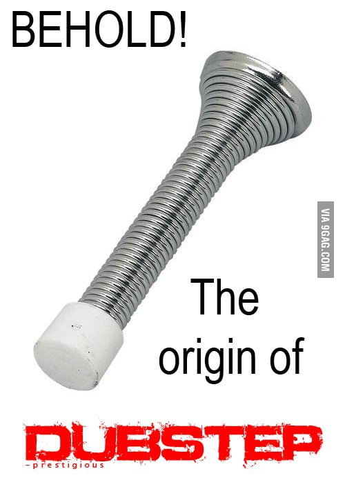 Dubstep - 9GAG