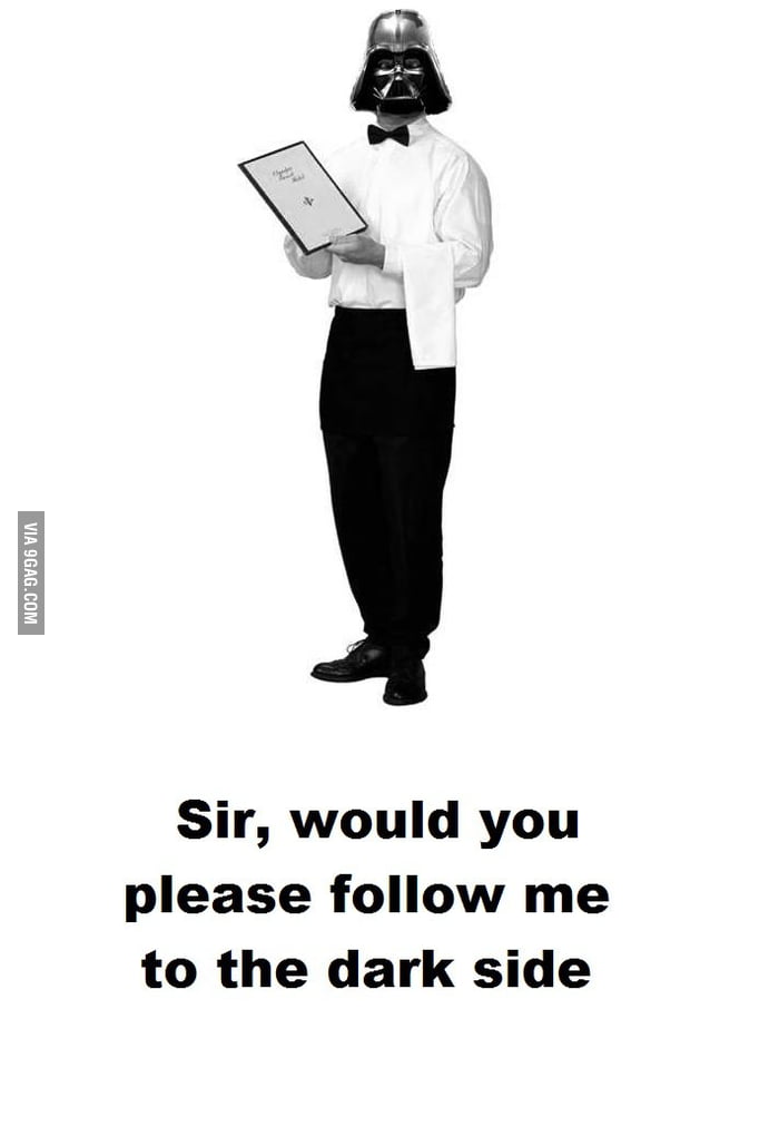 DARTH WAITER - 9GAG