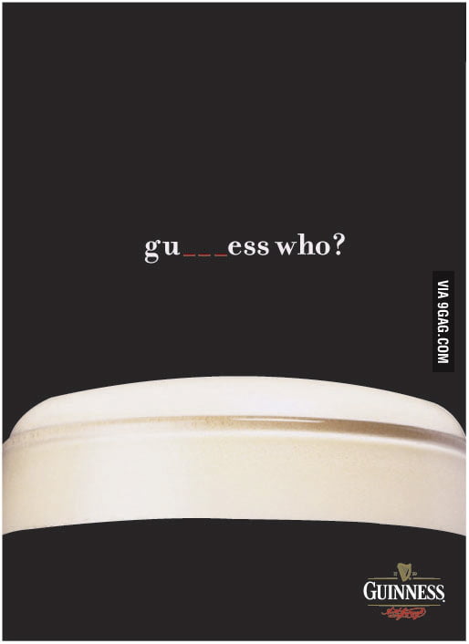 Creative Guinness Ad: Guess Who? - 9GAG