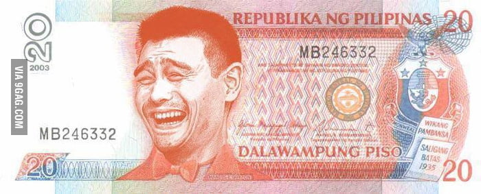 PHILIPPINE MONEY FTW! - 9GAG