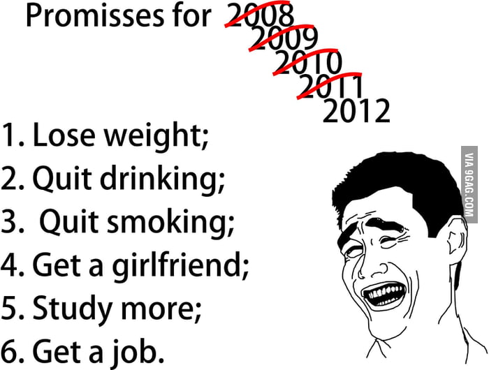 Next year promises - 9GAG