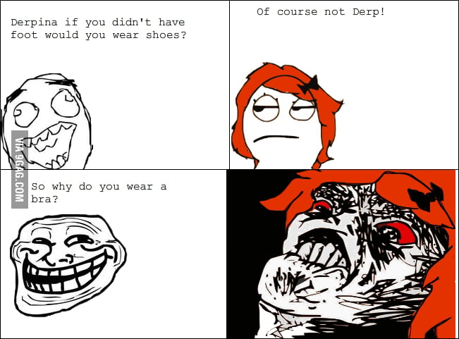 Trolling derpina - 9GAG