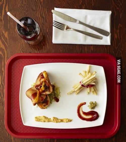 Fancy Fast Food :p - 9GAG