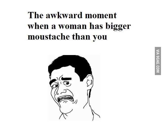 Awkward moustache - 9GAG