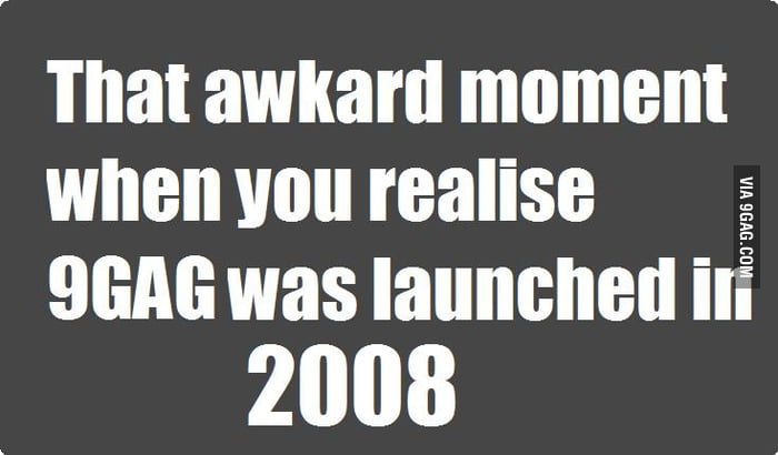 9GAG: The definition of Funny since 2008 - 9GAG