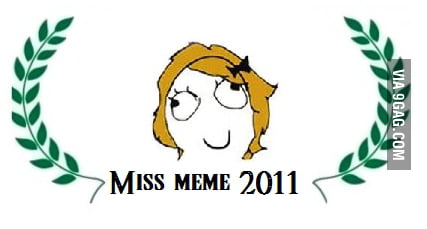 Miss Meme 2011 - 9GAG