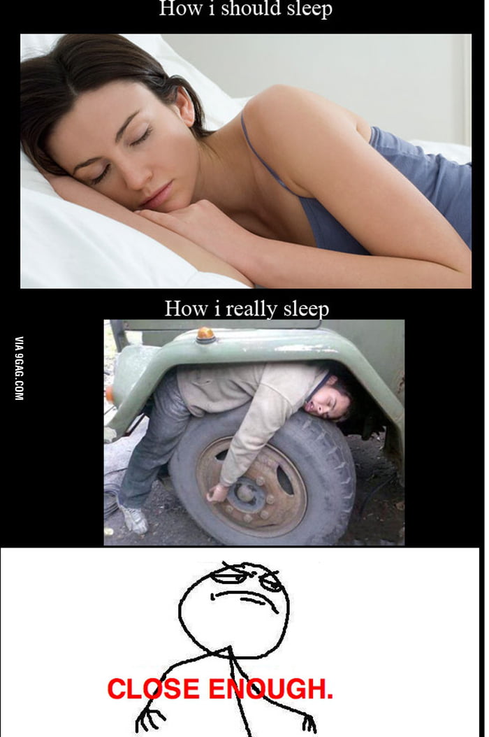 Close enough. - 9GAG