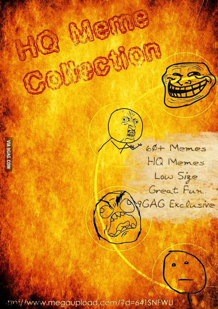 HQ Meme Collection (Download) - 9GAG