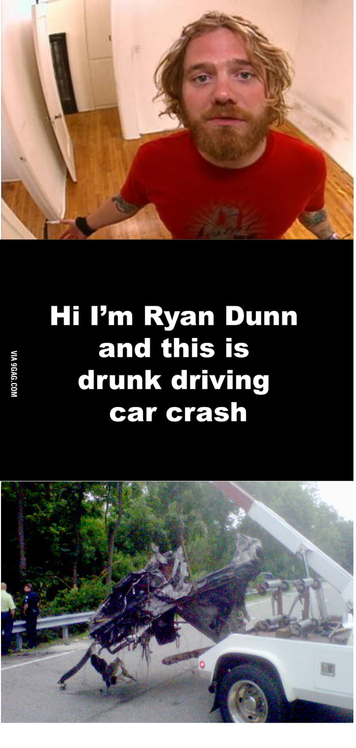 Hi I'm Ryan Dunn - 9GAG