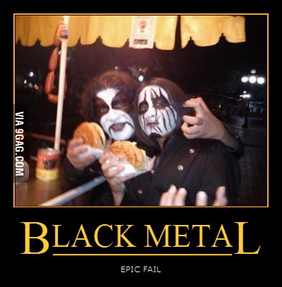 Black Metal Fail - 9GAG