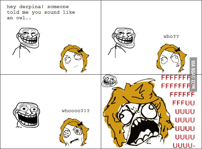 Trolling derpina - 9GAG