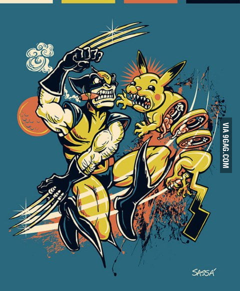 Wolverine vs pikachu - 9GAG