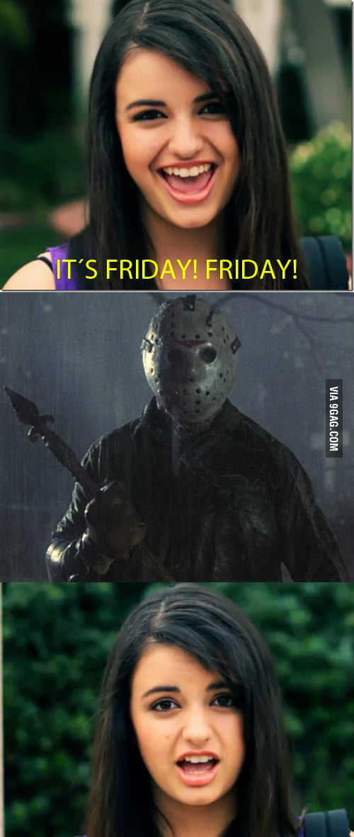 It´s Friday...OH WAIT! - 9GAG