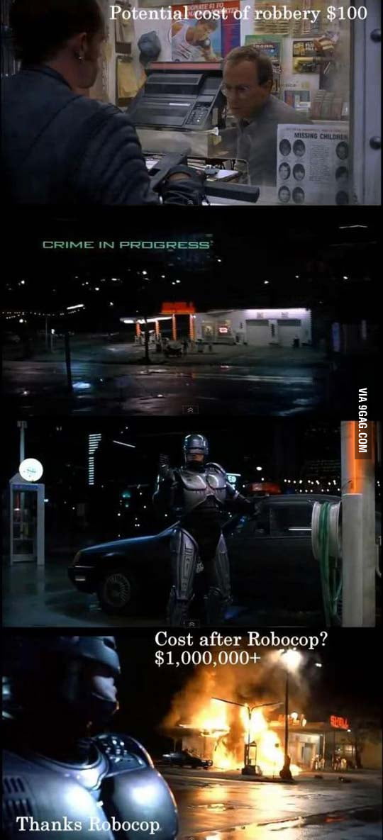 Thanks, Robocop. You're the best. - 9GAG