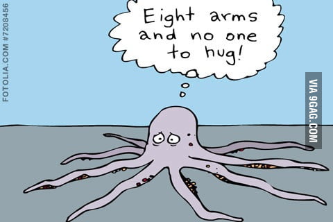 The irony of being a lonely octopus - 9GAG