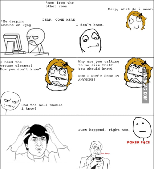 Just my mom. - 9GAG