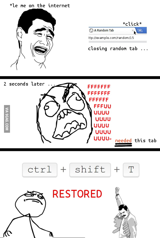 Closing Tabs ... happens every time. - 9GAG