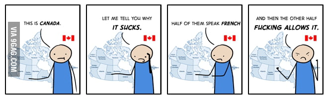 Why Canada Sucks - 9GAG
