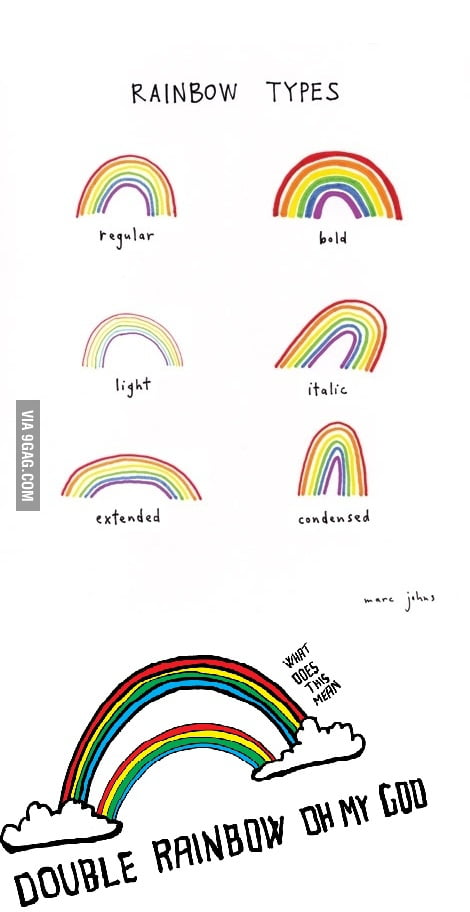 One more rainbow type - 9GAG