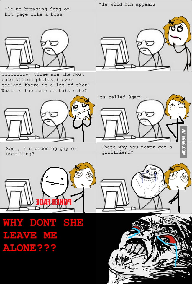 WHY, MOM? WHY? - 9GAG