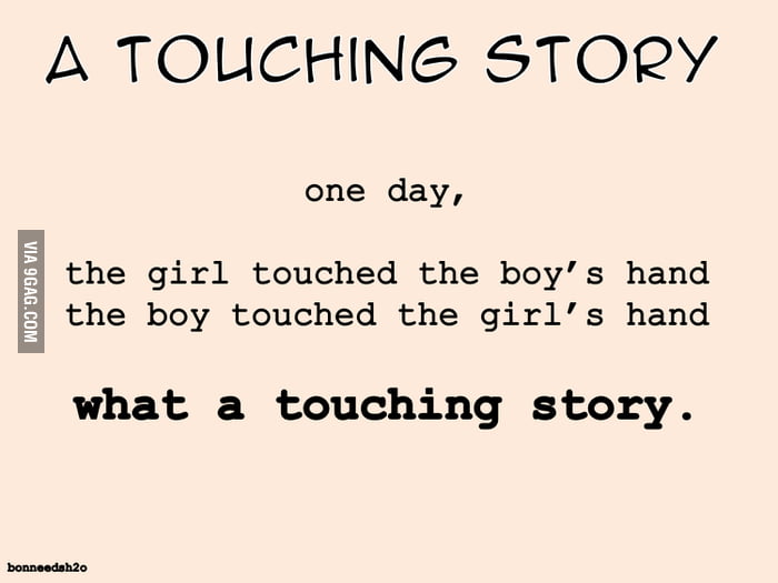 A Very Touching Story - 9GAG