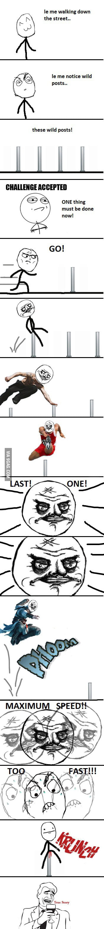 No matter how hard you resist, you just have to do it. - 9GAG