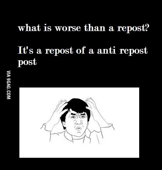 Please, don't repost this - 9GAG