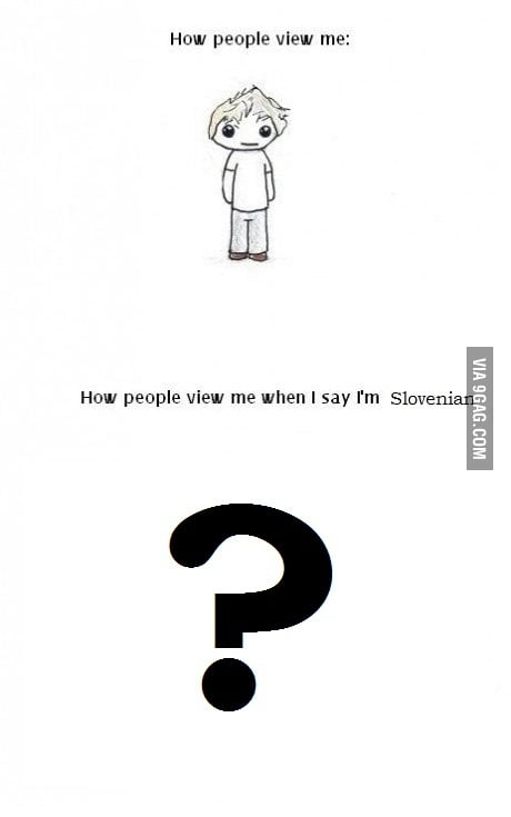 How people view me ... - 9GAG