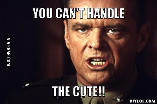 Just Colonel Jessup. - 9GAG