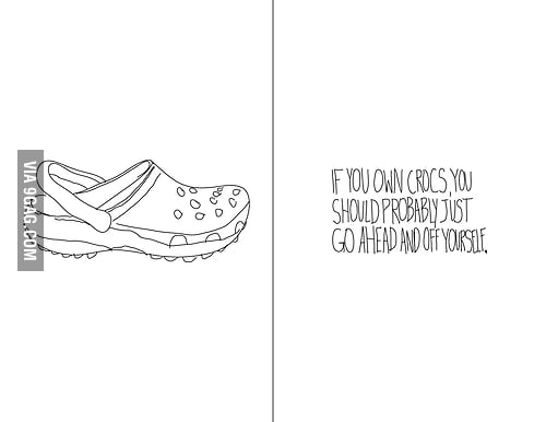 Do you wear Crocs? - 9GAG