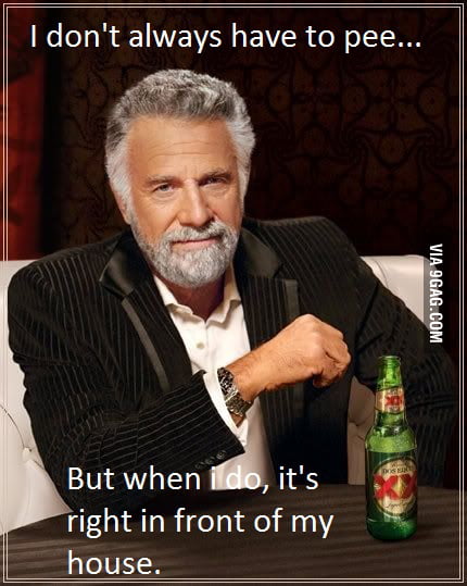 I dont always have to pee - 9GAG