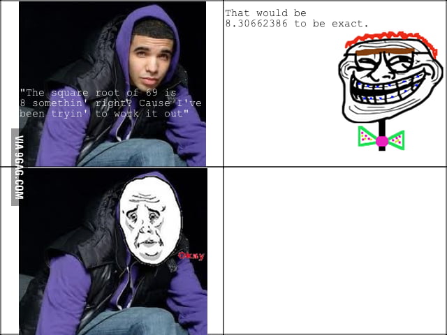 Oh na na what's my name - 9GAG